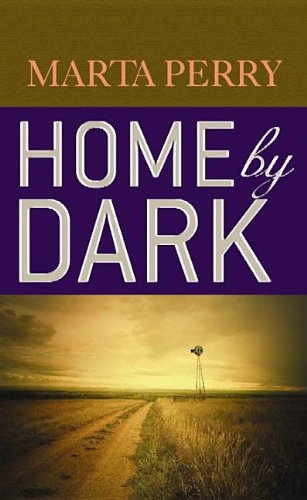 Amazon.com: Home by Dark: 9781611736434: Perry, Marta: Books