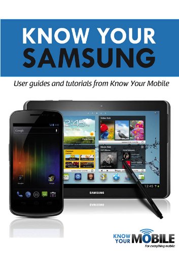 Amazon.com: Know Your Samsung: Tutorials and User Guides (Know Your ...