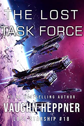 The Lost Task Force (Lost Starship Series Book 18) eBook : Heppner ...