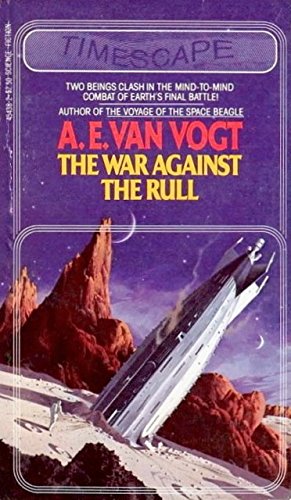 The War Against The Rull: Van Vogt, A. E.: 9780671454388: Amazon.com: Books