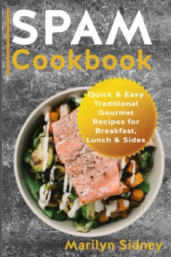 Snapklik.com : SPAM Cookbook: Quick & Easy Traditional Gourmet Recipes ...
