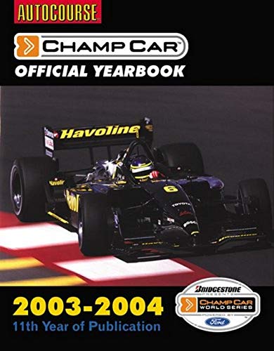 Autocourse Champ Car Yearbook 2003-04: Shaw, Jeremy: 9781903135334 ...