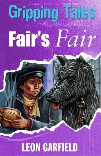 Fair's Fair by Leon Garfield (2008-08-01): unknown author: Amazon.com ...