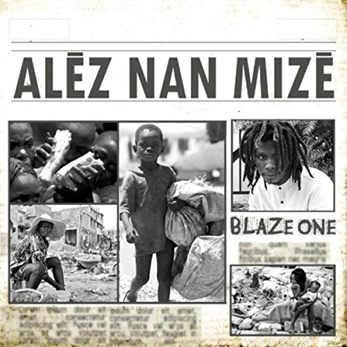 Alèz nan mizè by Blaze One on Amazon Music - Amazon.com