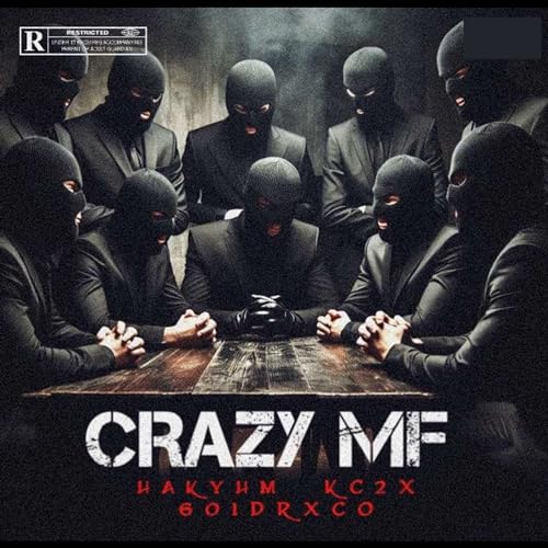 CRAZY MF by 601drxco feat. hakyhm & Kc2x on Prime Music