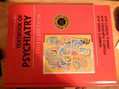 The American Psychiatric Press Textbook of Psychiatry : Talbott, John A ...