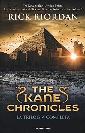 The Kane Chronicles. La trilogia completa : Riordan, Rick, Baldinucci ...
