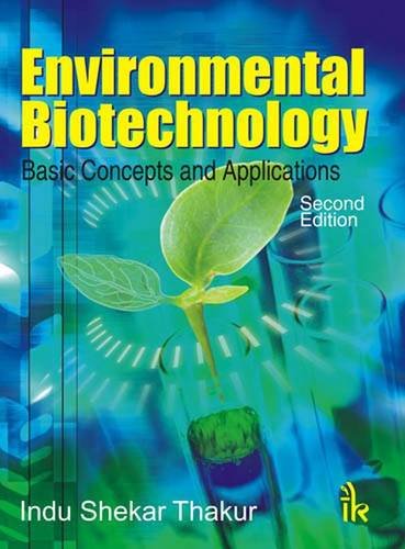 Environmental Biotechnology: Basic Concepts and Applications, Second ...