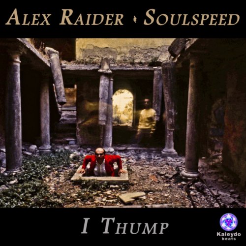Amazon.co.jp: I Thump : Alex Raider, Soulspeed: Digital Music