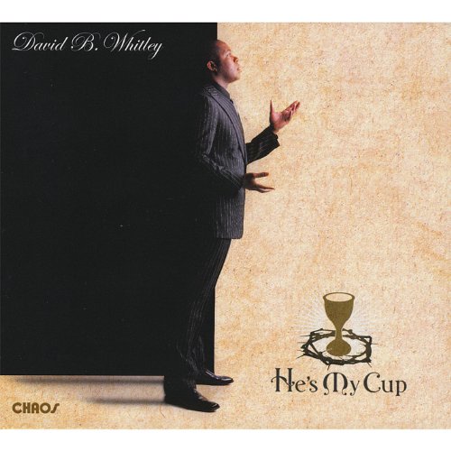 Amazon.com: He's My Cup : David Bruce Whitley: Digital Music