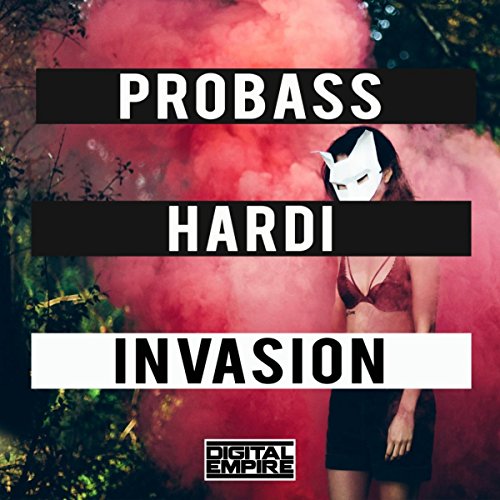 Invasion by Probass, Hardi on Amazon Music - Amazon.com