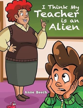 Buy I Think My Teacher Is an Alien Book Online at Low Prices in India ...