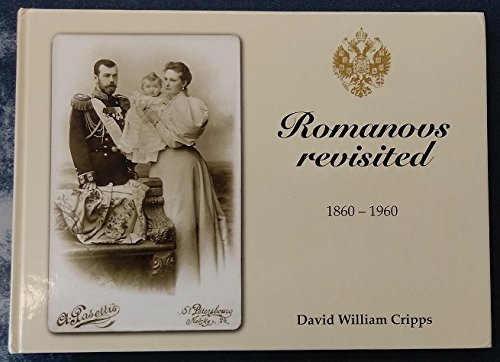 Romanovs Revisited: David William Cripps: 9789197567114: Amazon.com: Books