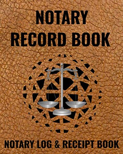 Notary Record Book | Notary Log & Receipt Book: 8" x 10" Notary Public ...
