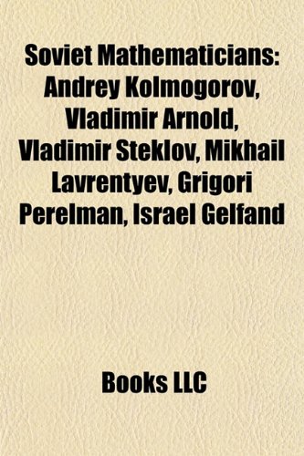 Soviet mathematicians: Stefan Banach, Andrey Kolmogorov, Vladimir ...