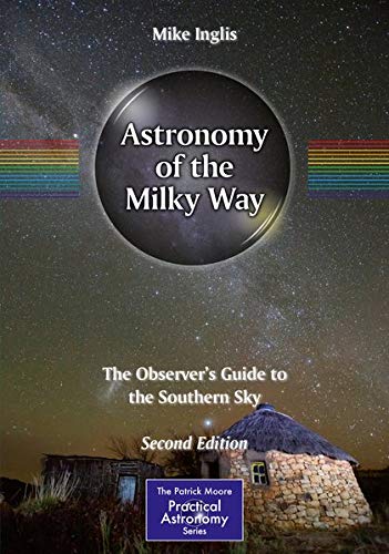 Astronomy of the Milky Way : Mike Inglis: Amazon.in: Books
