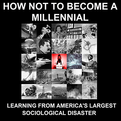 How Not to Become a Millennial: Learning from America's Largest ...