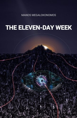The Eleven-Day Week: A Purification Era: Amazon.co.uk: Megalokonomos ...