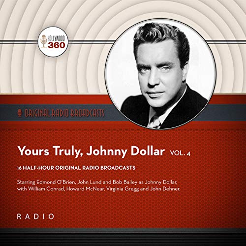 Amazon.com: Yours Truly, Johnny Dollar, Volume 1: Classic Radio ...