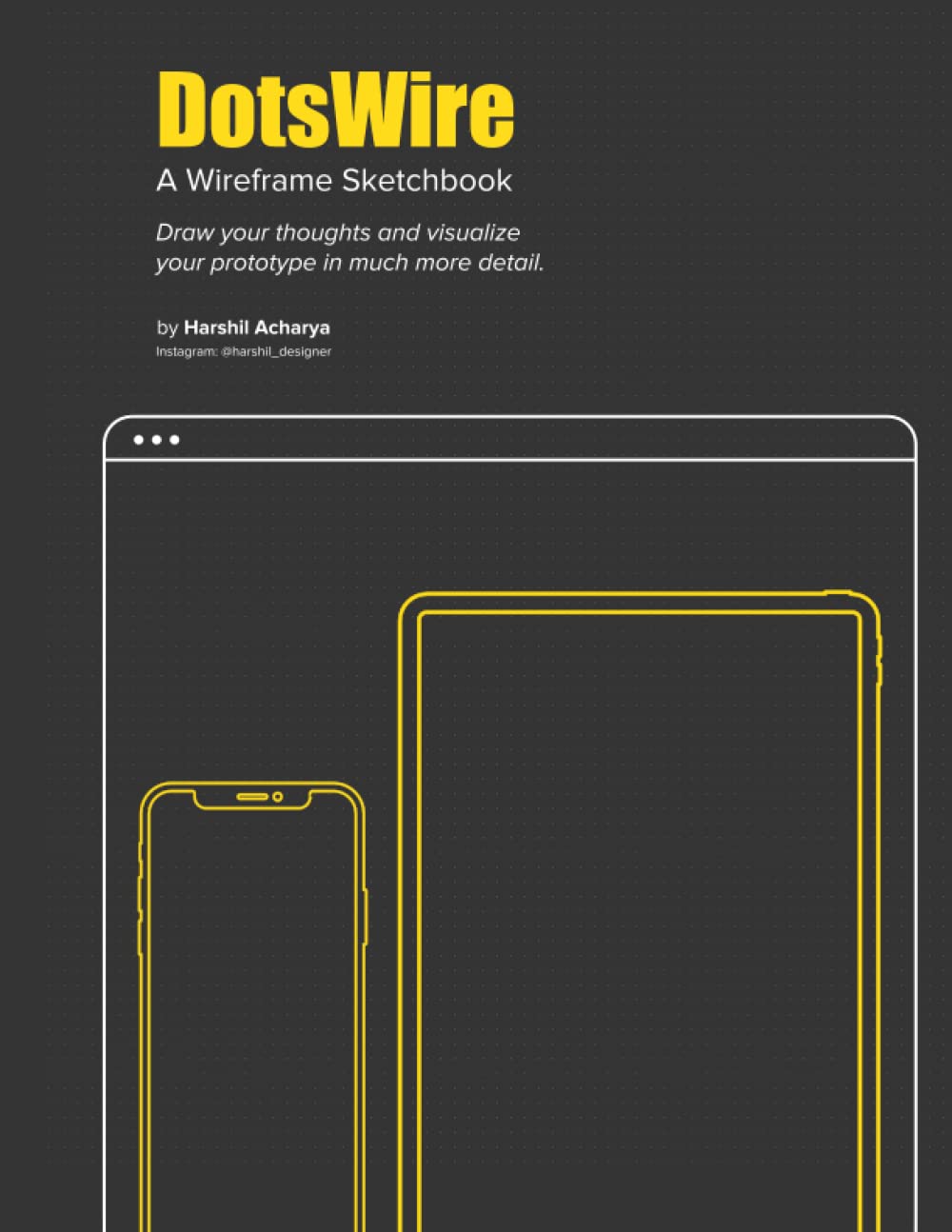 Amazon.com: Dotswire: A Wireframe Sketchbook for Designers: Acharya ...
