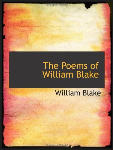 Amazon.com: The Poems of William Blake: 9780554738079: Blake, William ...