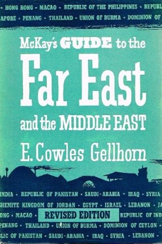 McKay's Guide to the Far East and the Middle East: Eleanor Cowles ...