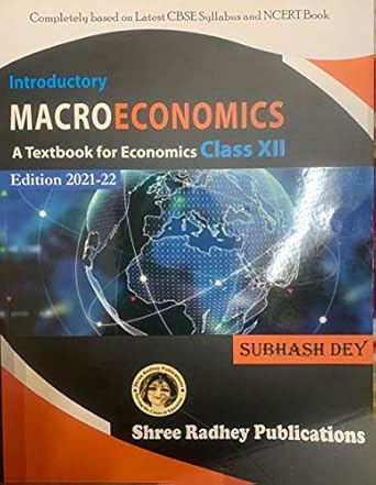 Introductory Macro Economics : A Textbook for Class 12 Examination 2021 ...