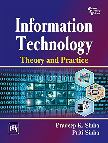 Information Technology: Theory and Practice eBook : SINHA, PRADEEP K ...