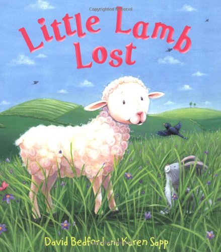 Little Lamb Lost (Storytime): Amazon.co.uk: Bedford, David, Sapp, Karen ...