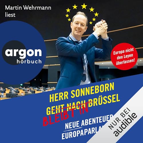 Herr Sonneborn bleibt in Brüssel: Neue Abenteuer im Europaparlament ...