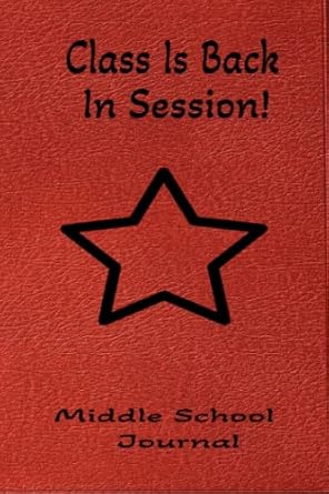 Amazon.com: Class Is Back In Session Middle School Journal: Coleman ...