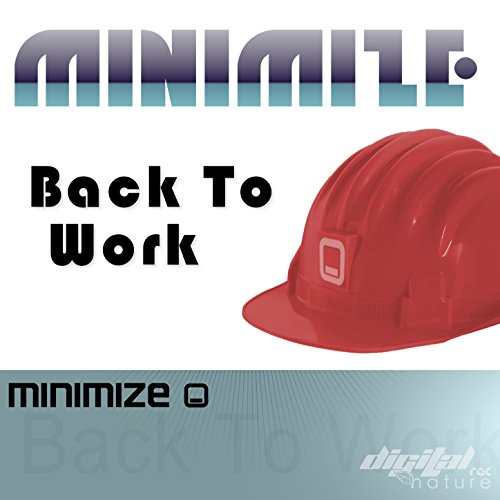 Amazon Music - MinimizeのMinimize - Back To Work EP - Amazon.co.jp