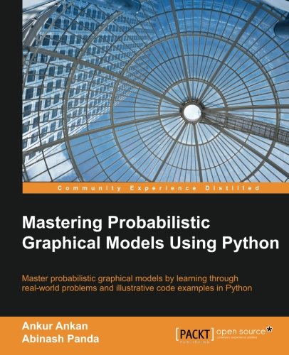 『Mastering Probabilistic Graphical Models Using Python: - 読書メーター