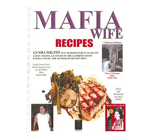 Mafia Wife Recipes eBook : Milito, Lynda: Amazon.co.uk: Kindle Store