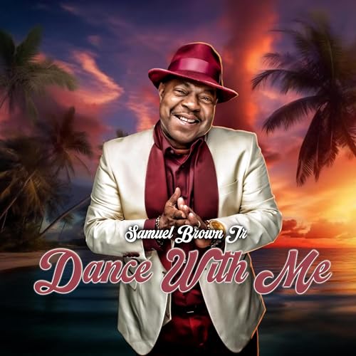 Play Dance With Me by Samuel Brown Jr. on Amazon Music