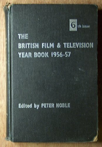 The British Film & Television Year Book 1956-57: Amazon.co.uk: Noble ...