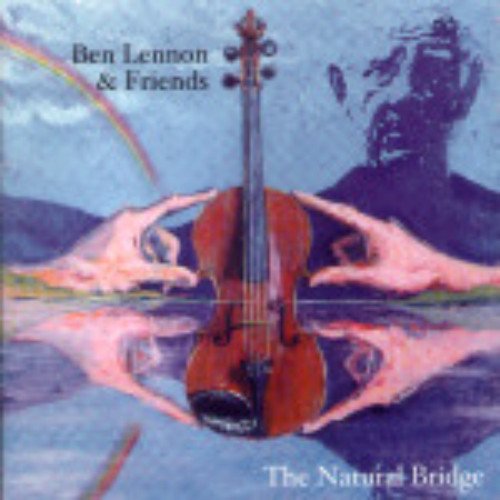 Amazon.com: Ben Lennon & Friends: The Natural Bridge / Various ...
