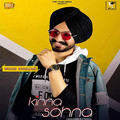 Kinna Sohna - Single by Sukh Sunami on Prime Music