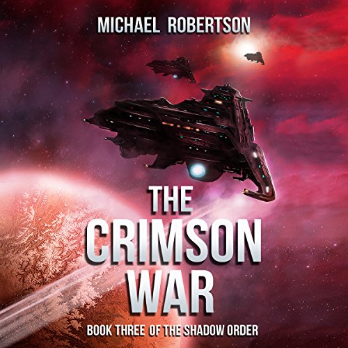 Amazon.com: The Crimson War: The Shadow Order, Book Three (Audible ...