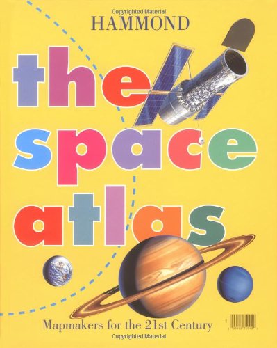 The Space Atlas: Mapmakers for the 21st Century: Harris, Nicholas ...