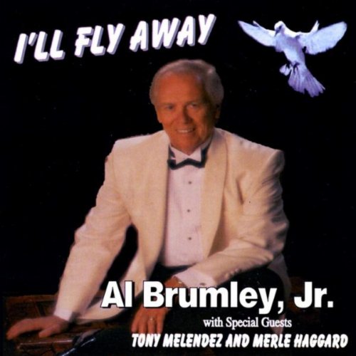 Amazon.com: I'll Fly Away : Al Brumley, Jr: Digital Music