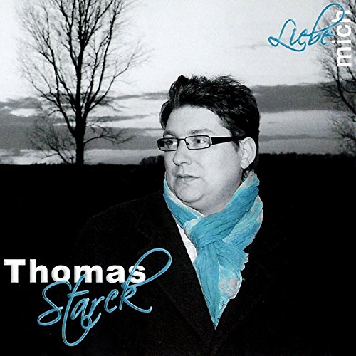 Play Liebe Mich! by Thomas Starck on Amazon Music