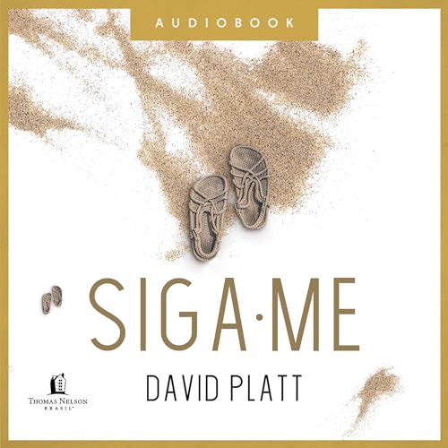 Siga-me: Um chamado de Jesus para a vida eterna (Edição em áudio ...