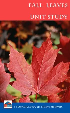 Amazon.com: Fall Leaves Unit Study eBook : Lewis, lois: Kindle Store