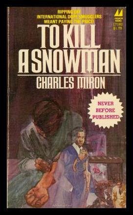 To Kill A Snowman: K. Hamilton;, Charles Miron: 9780532171829: Amazon ...