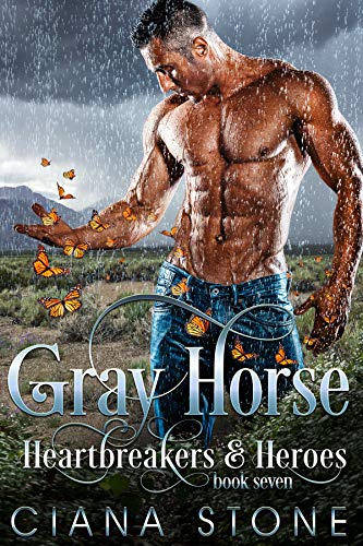 Gray Horse: a book in the Cotton Creek Saga (Heartbreakers & Heroes 7 ...