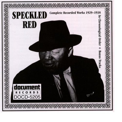 Complete Recorded Works 1929-1938 by Speckled Red (1997-12-09) - Amazon ...