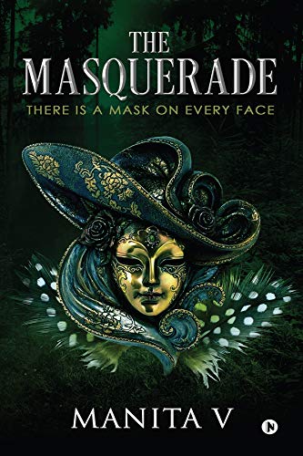 The Masquerade eBook : Manita V: Amazon.in: Kindle Store