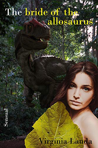 The bride of the allosaurus. - Kindle edition by Lauda, Virginia ...