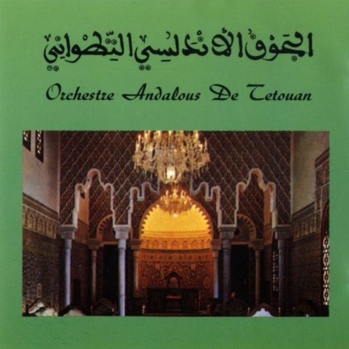 Orchestre Andalous De Tetouan by Orchestre Andalous De Tetouan on ...